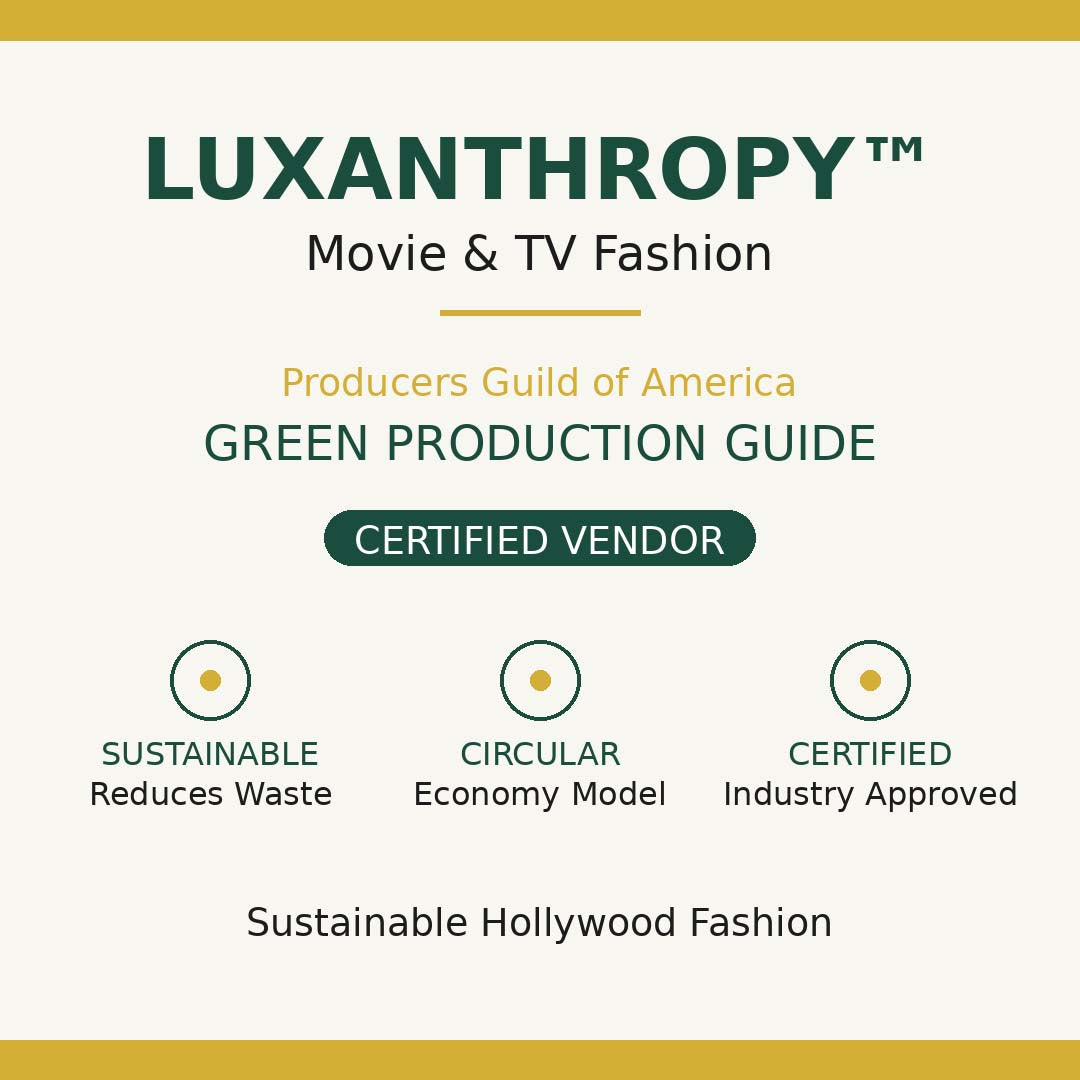 Why LuxAnthropy™ Movie & TV Fashion is an Approved PGA Green Productio